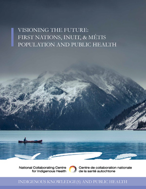 CANADA’S CHIEF PUBLIC HEALTH OFFICER 2021 REPORT AND ASSOCIATED ...