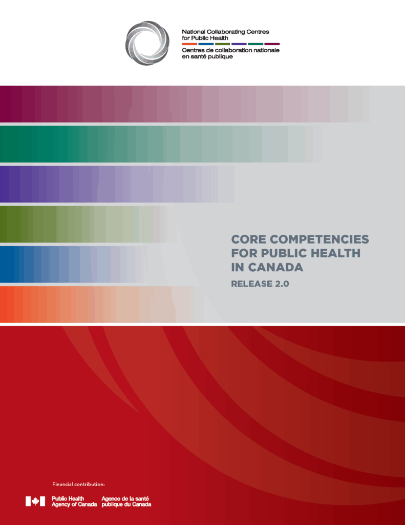 CORE COMPETENCIES FOR PUBLIC HEALTH IN CANADA: RELEASE 2.0 – NCCPH