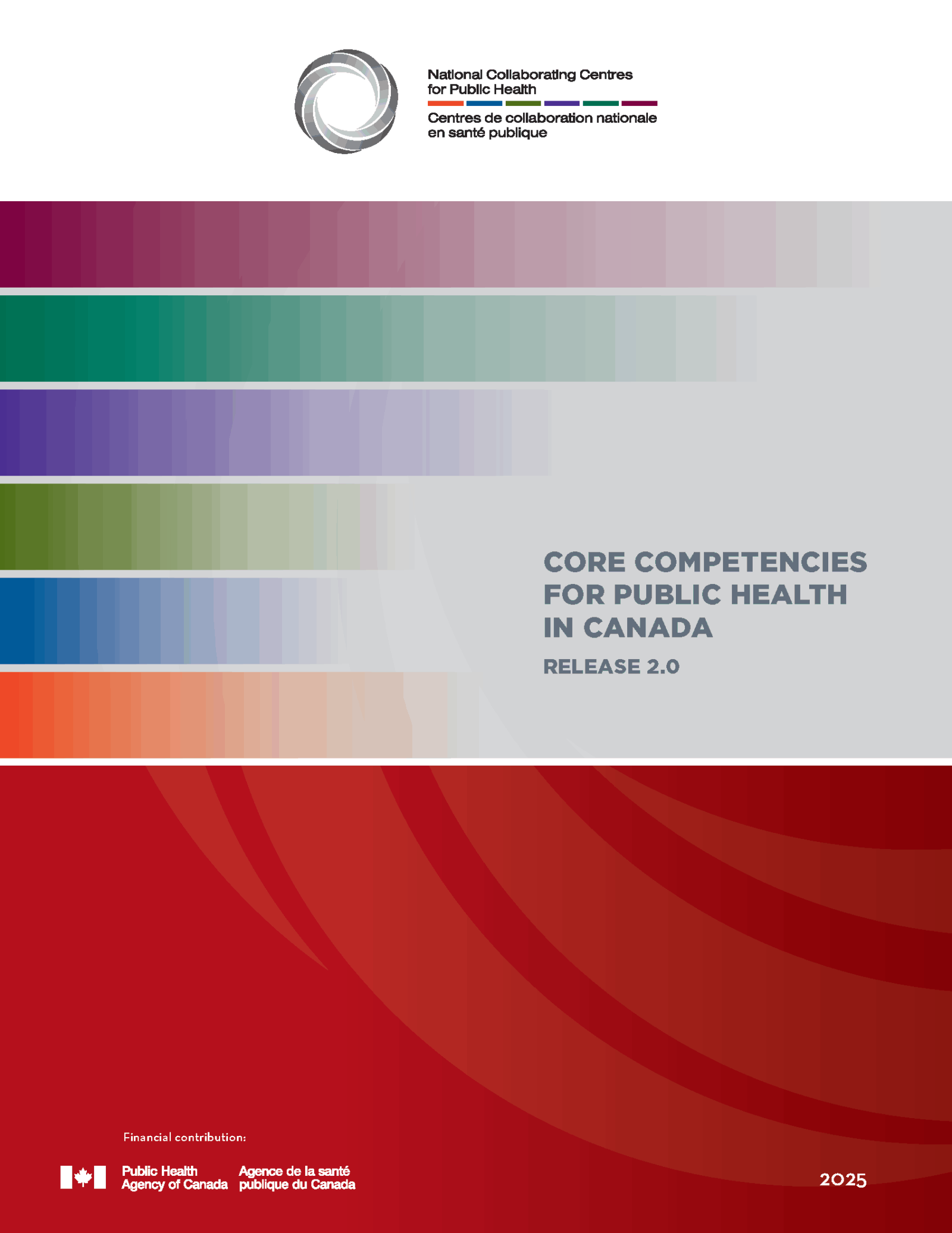 CORE COMPETENCIES FOR PUBLIC HEALTH IN CANADA: RELEASE 2.0 – NCCPH